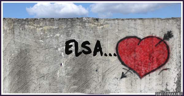 Elsa...